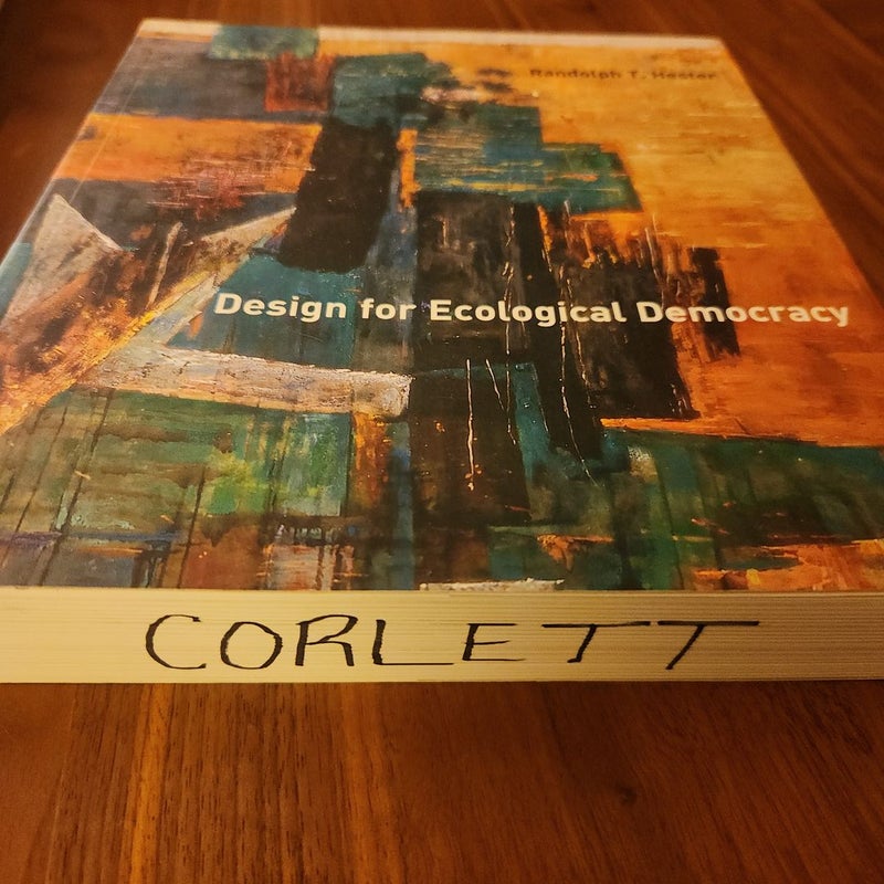 Design for Ecological Democracy by Randolph T. Hester, Paperback ...
