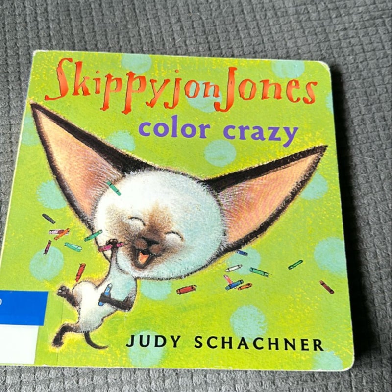 Skippyjon Jones: Color Crazy by Judy Schachner