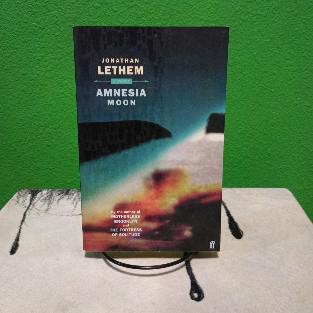 Amnesia Moon by Jonathan Lethem, Johathan Lethmen