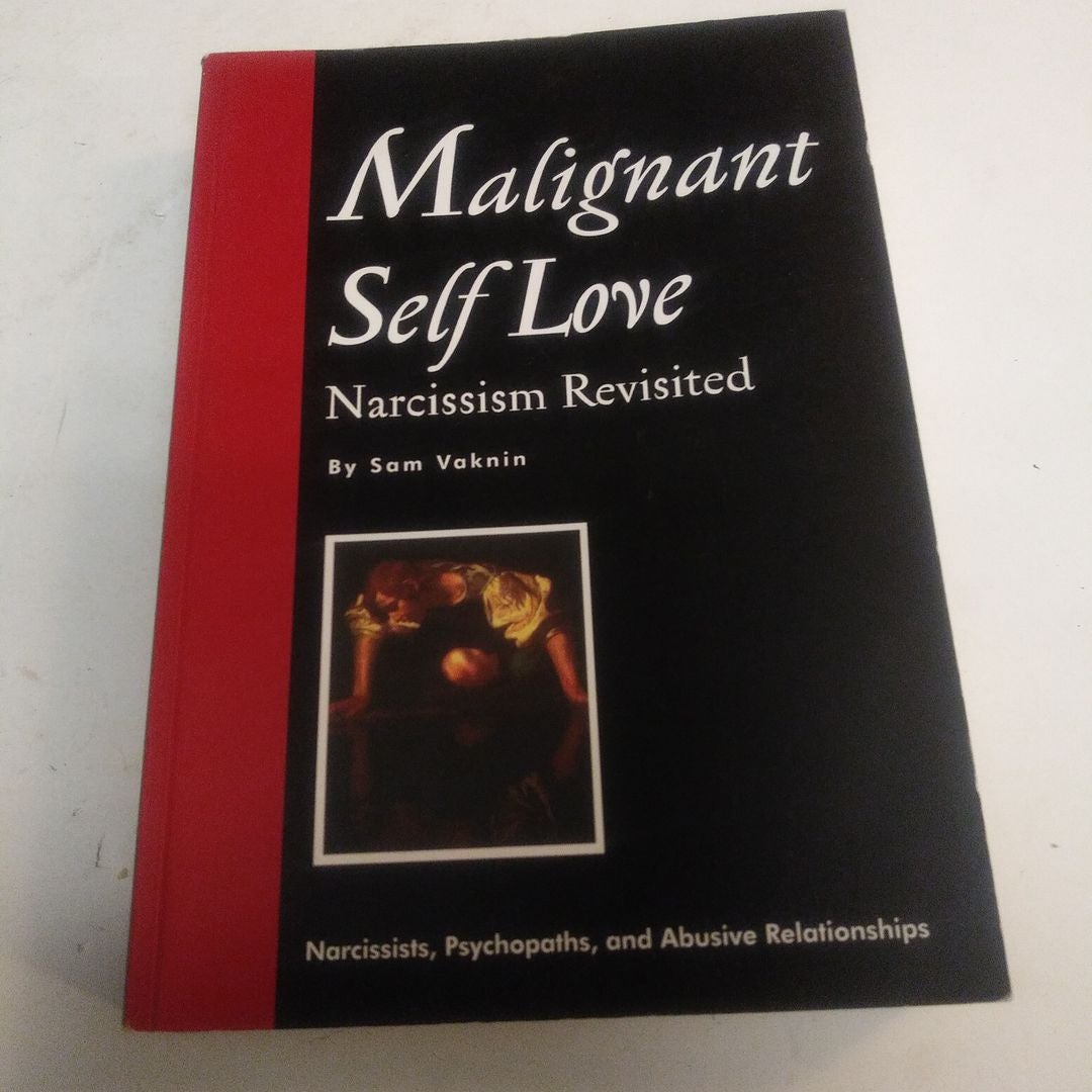 Malignant Self Love by Samuel Vaknin