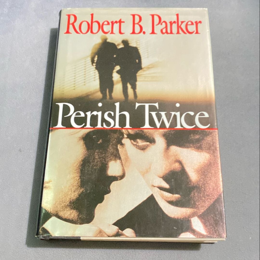 Perish Twice by Robert Parker