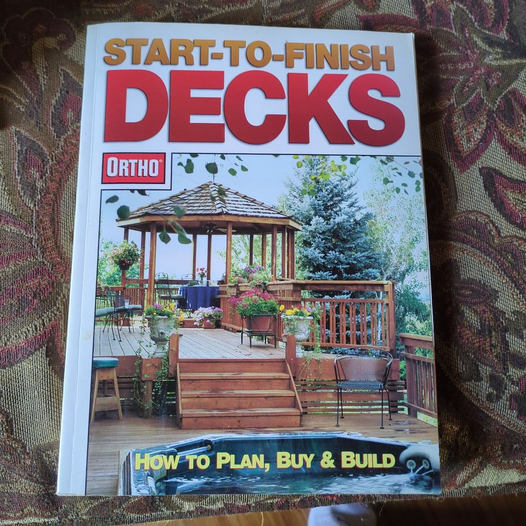 Start-to-Finish Decks by Larry Erickson, Paperback | Pangobooks