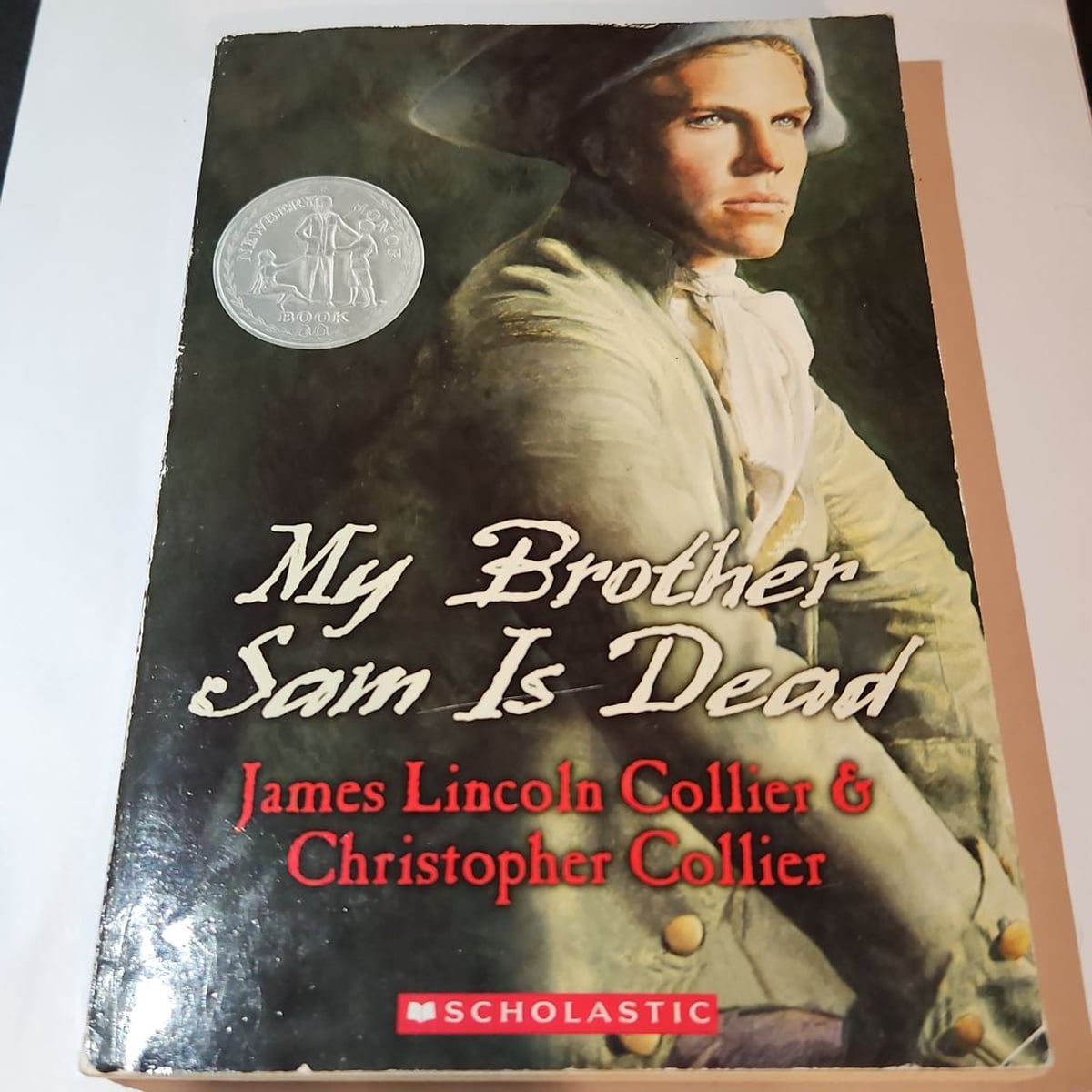 My Brother Sam Is Dead by James Lincoln Collier, Christopher Collier