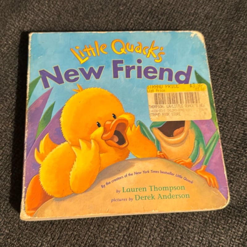 Little Quack's New Friend by Lauren Thompson