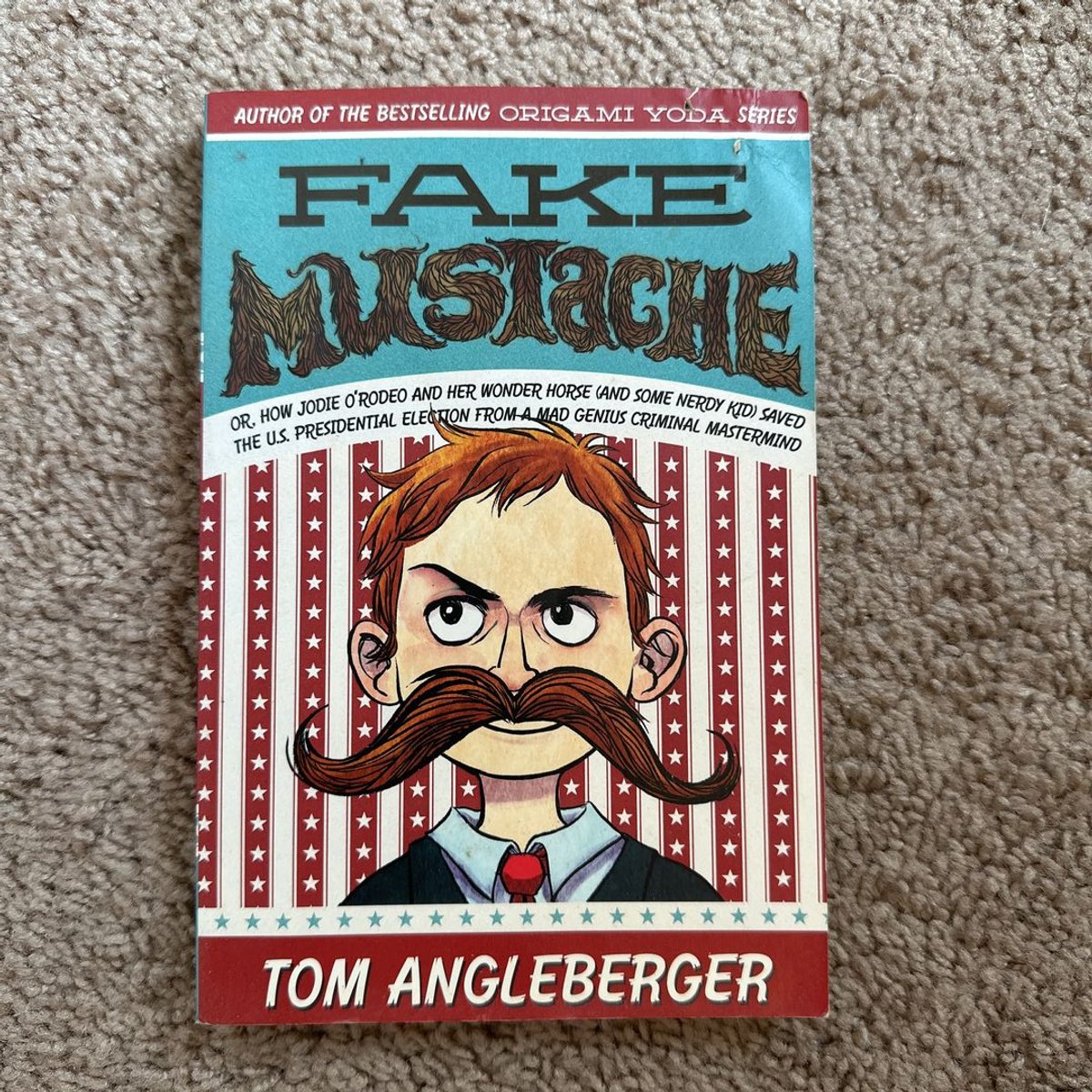 Fake Mustache by Tom Angleberger, Paperback | Pangobooks