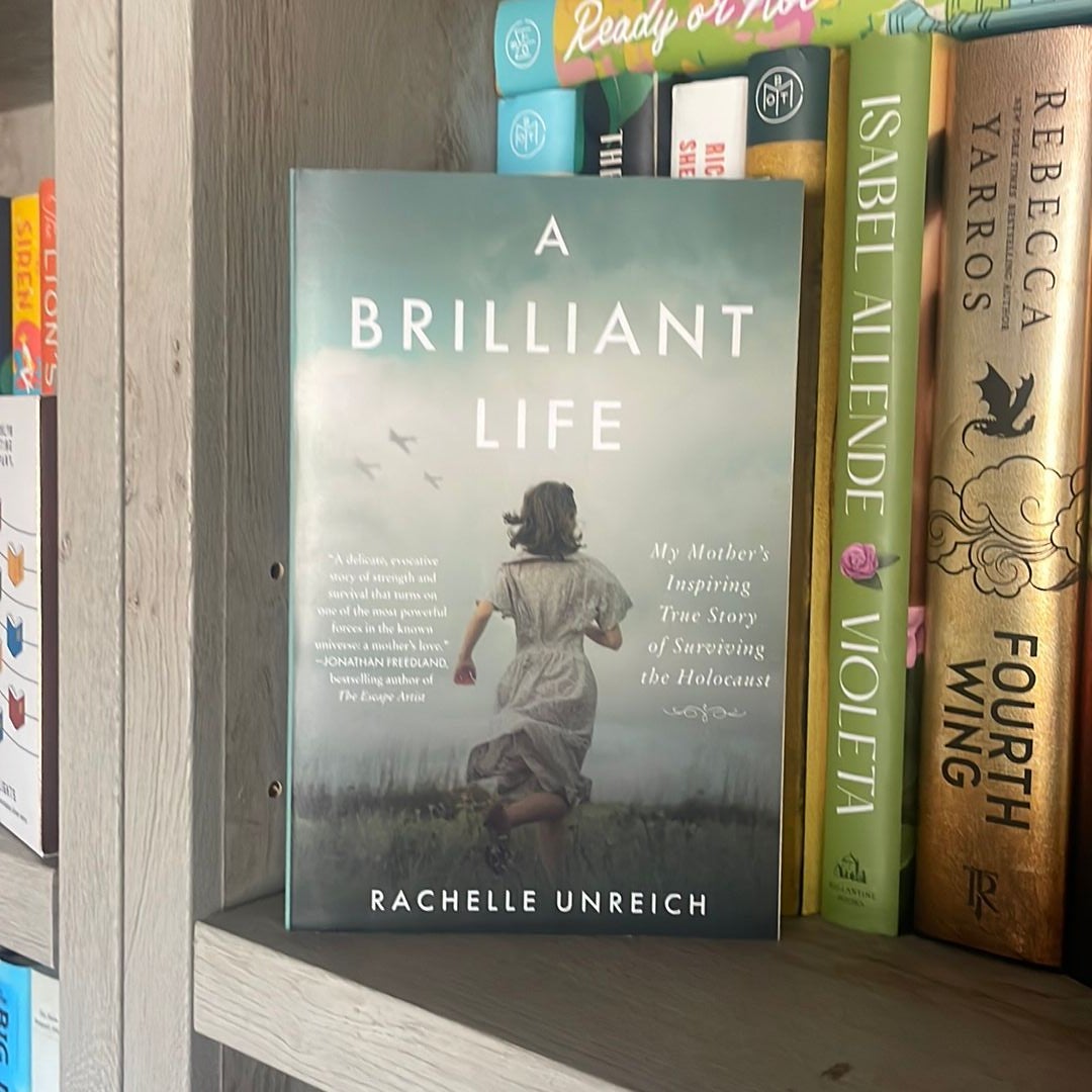 A Brilliant Life by Rachelle Unreich