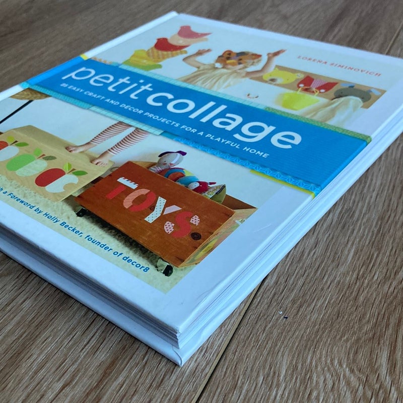 Petit Collage by Lorena Siminovich, Hardcover | Pangobooks