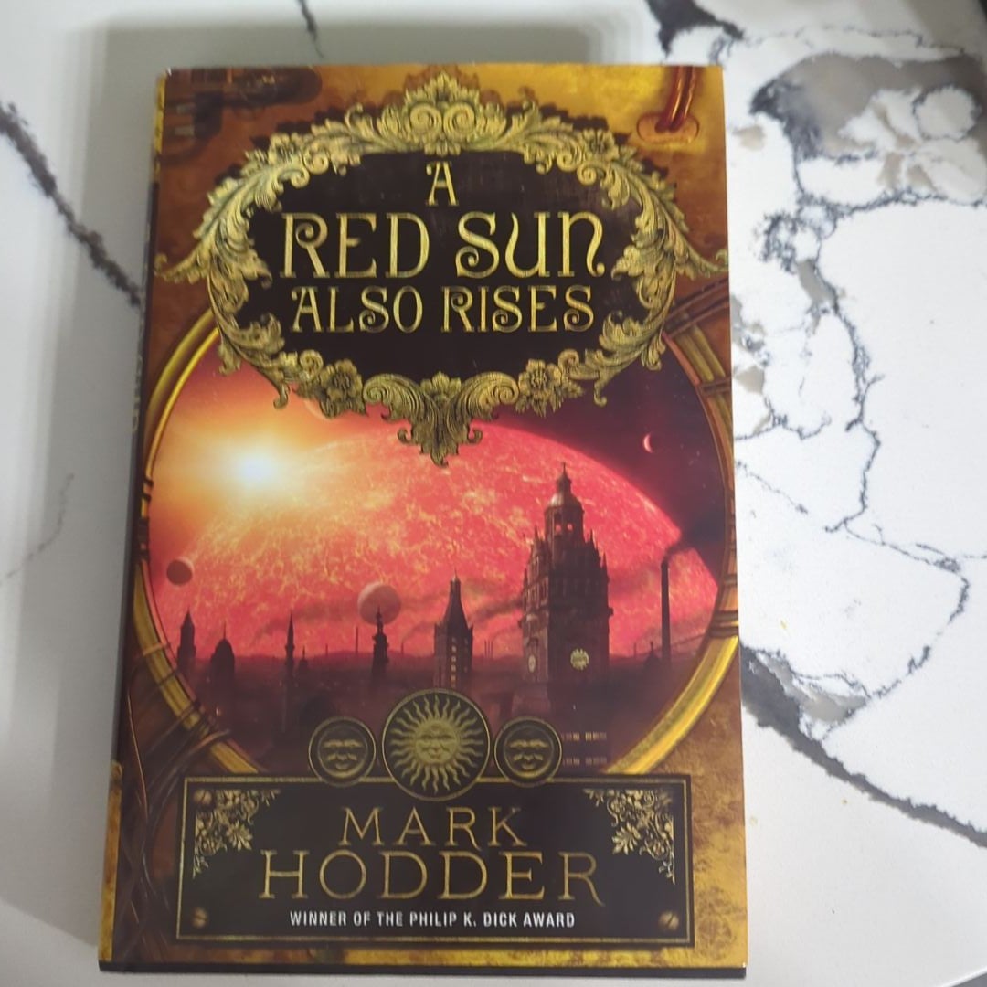 A Red Sun Also Rises by Mark Hodder