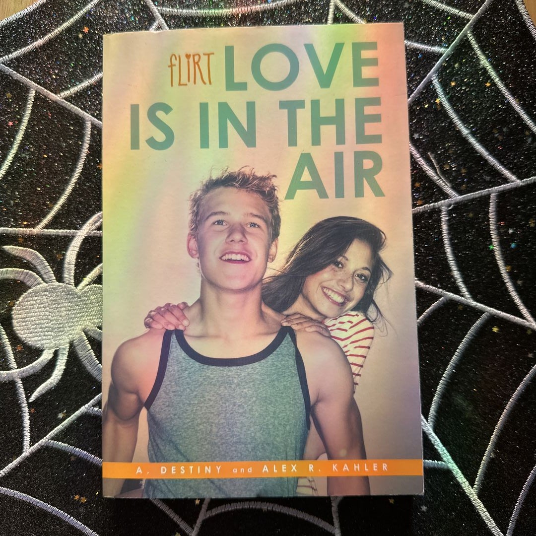 Love Is in the Air by A. Destiny, Alex R. Kahler