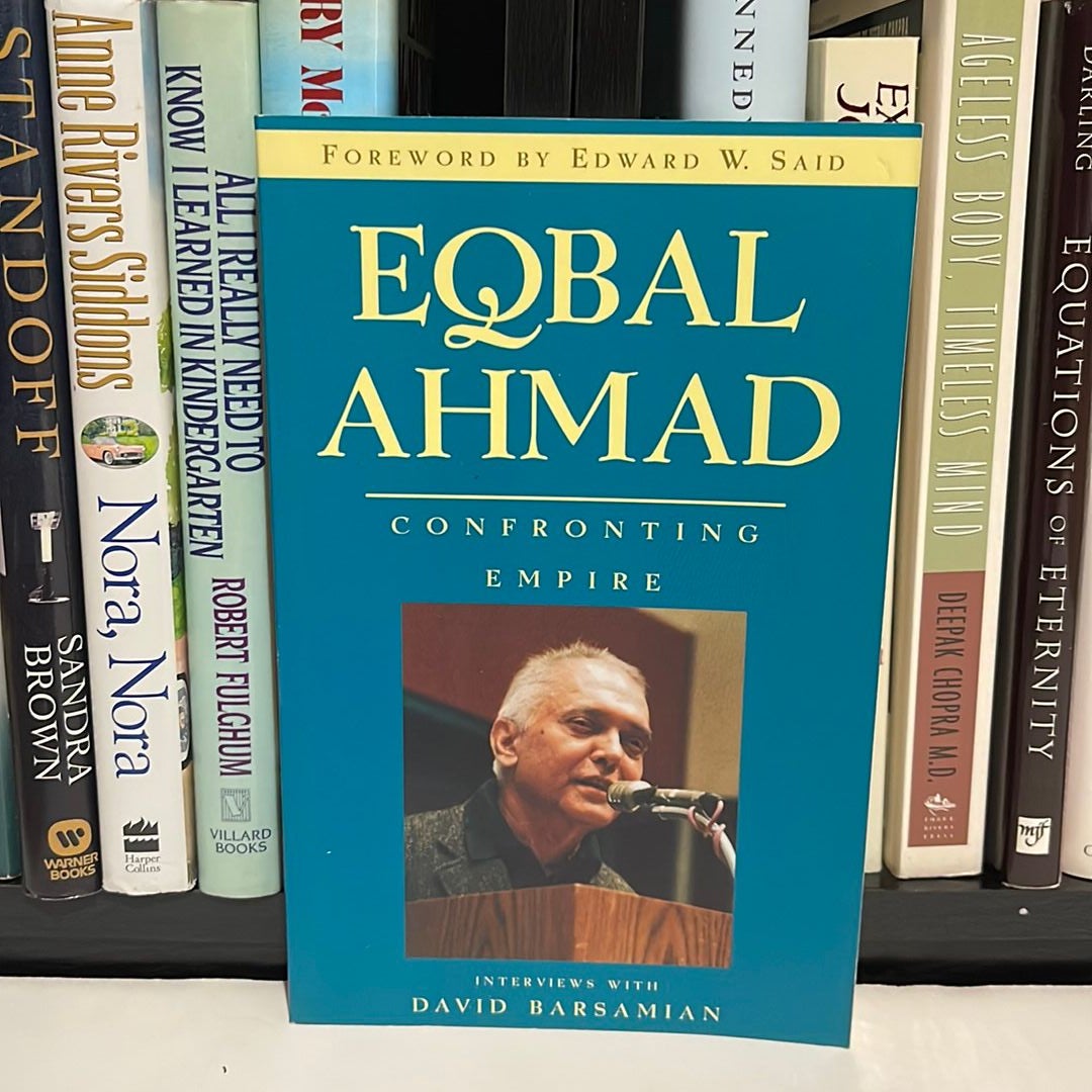 Eqbal Ahmad by Edward W. Said, Eqbal Ahmad