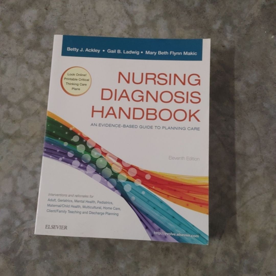 Nursing Diagnosis Handbook by Betty J. Ackley, Gail B. Ladwig, Mary ...