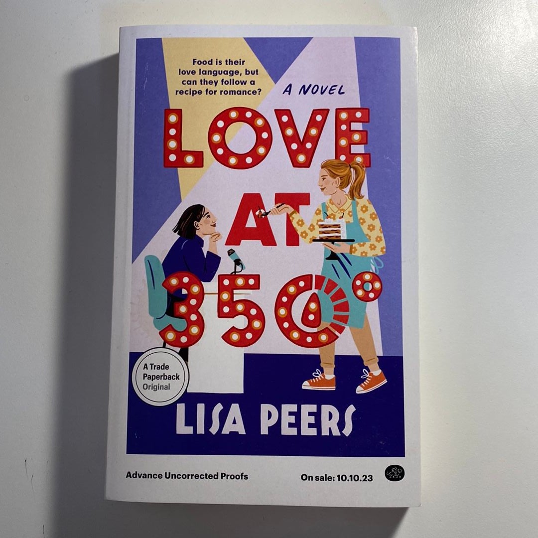 Love At 350° by Lisa Peers