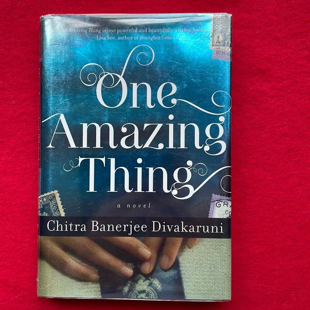 One Amazing Thing by Chitra Banerjee Divakaruni
