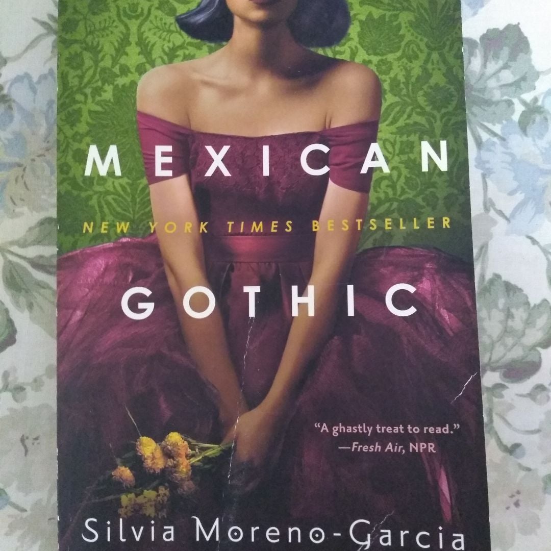 Mexican Gothic by Silvia Moreno-Garcia, Paperback | Pangobooks