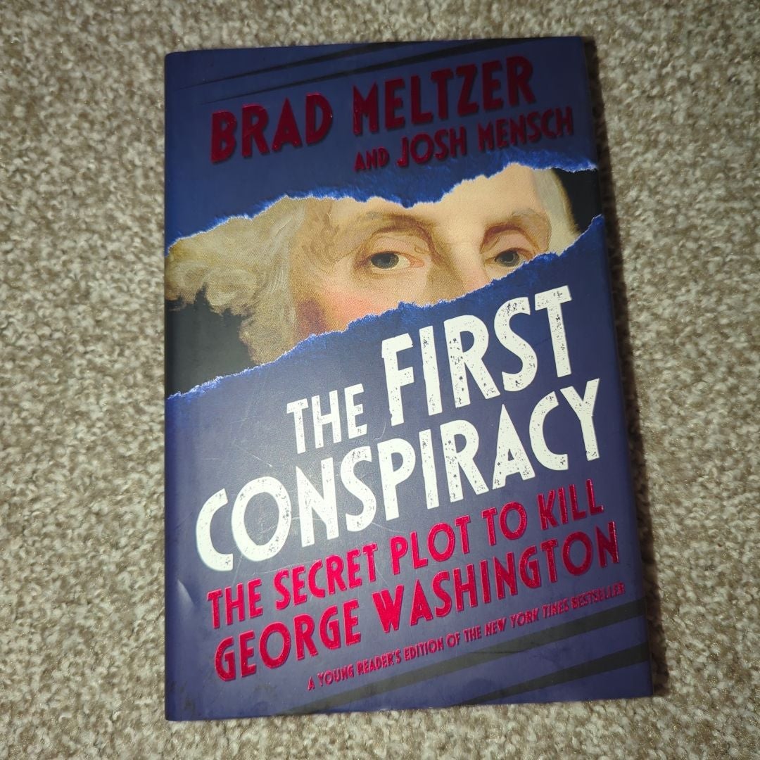 The First Conspiracy (Young Reader's Edition) by Brad Meltzer, Josh Mensch