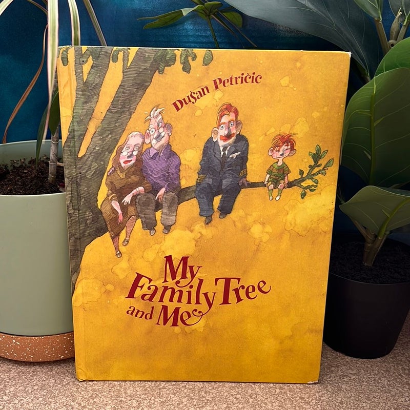 My Family Tree and Me by Duýan Petricic, Hardcover | Pangobooks