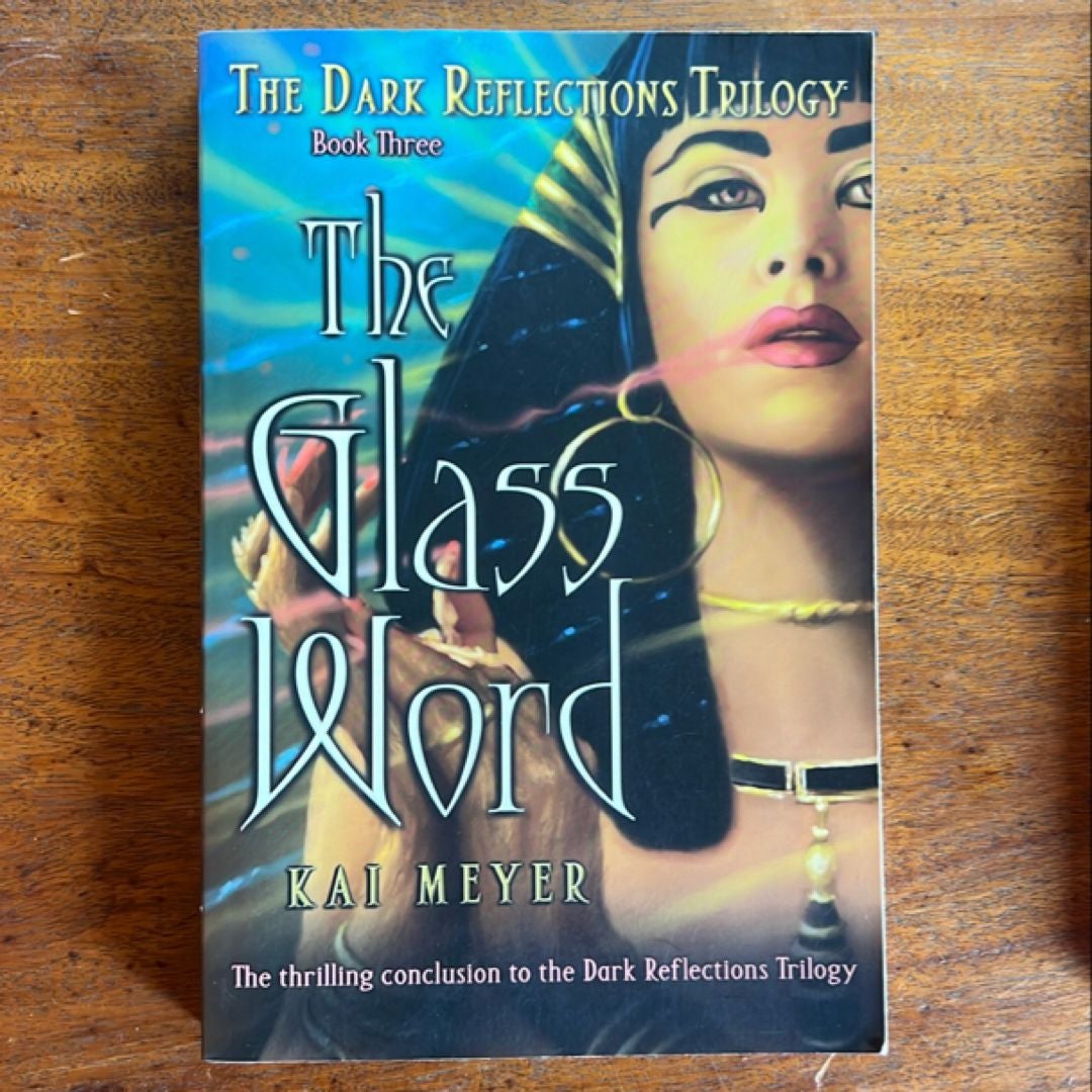The Glass Word by Kai Meyer, Elizabeth D. Crawford