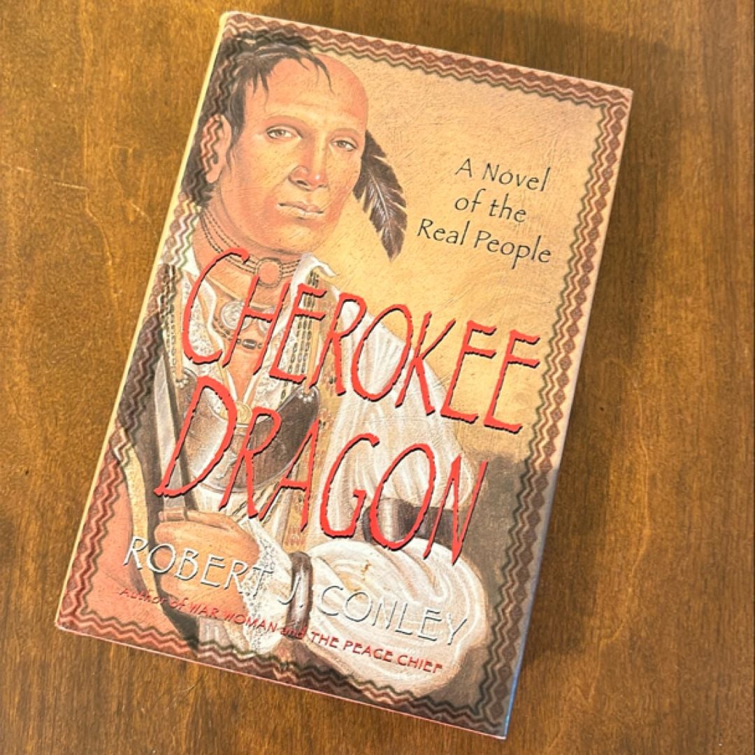 Cherokee Dragon by Robert J. Conley