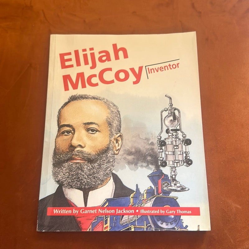 Elijah McCoy, Inventor by Garnet N. Jackson, Paperback | Pangobooks
