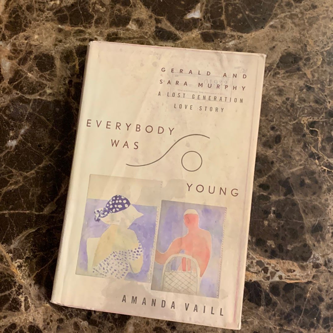 Everybody Was So Young by Amanda Vaill