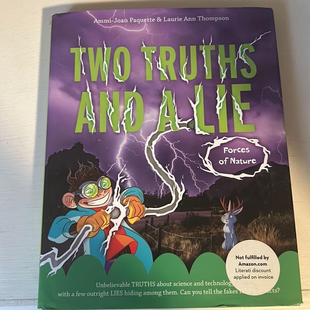 Two Truths and a Lie: Forces of Nature by Ammi-Joan Paquette, Laurie ...