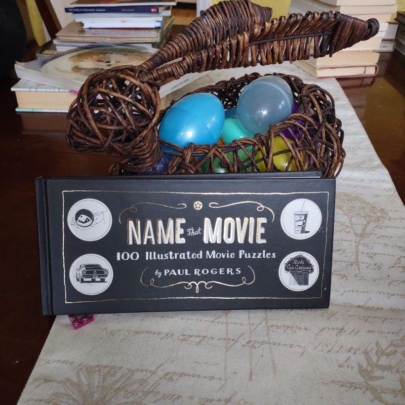 Name That Movie by Paul Rogers