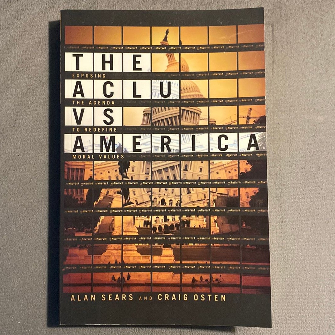 The ACLU vs. America by Alan Sears, Paperback | Pangobooks
