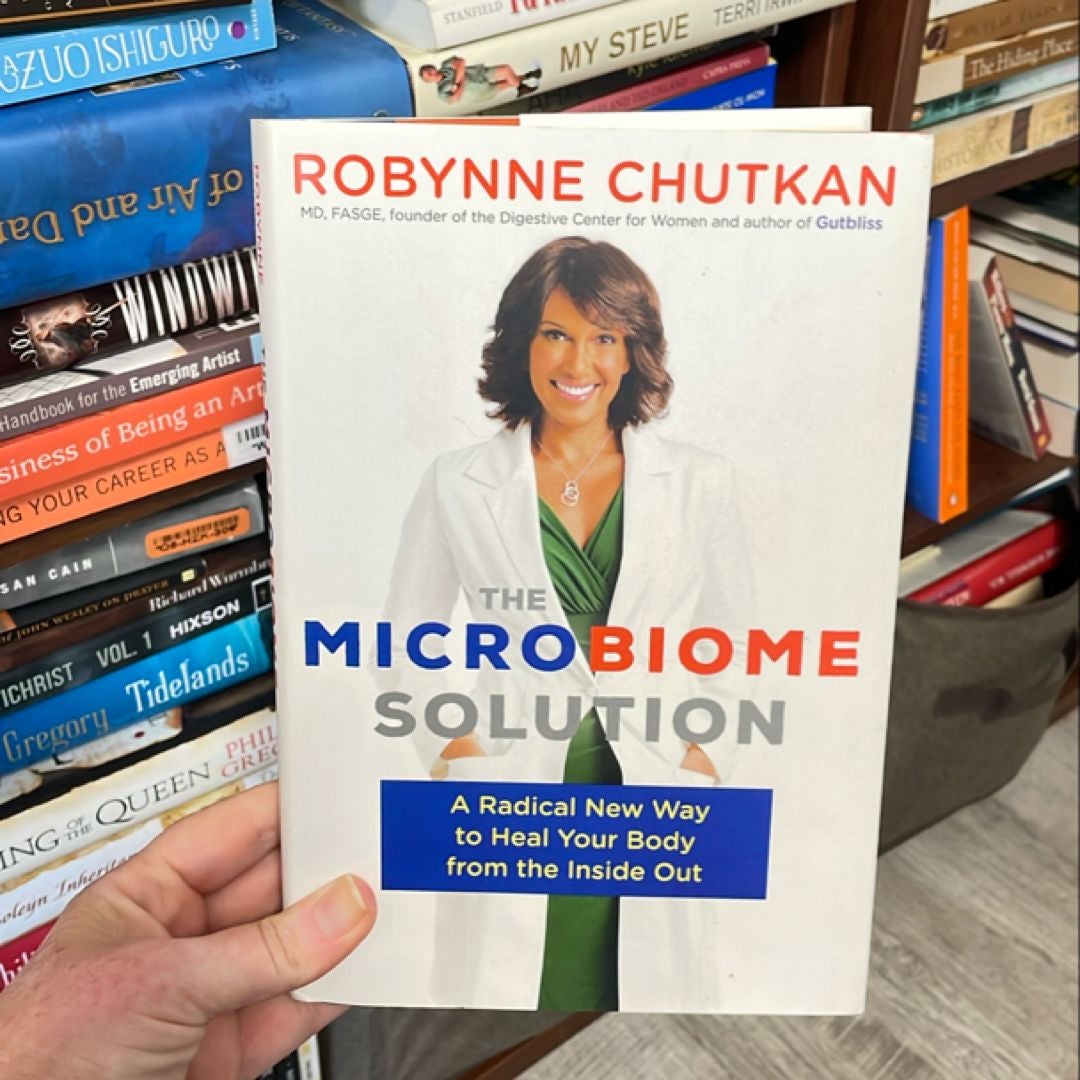 The Microbiome Solution by Robynne Chutkan
