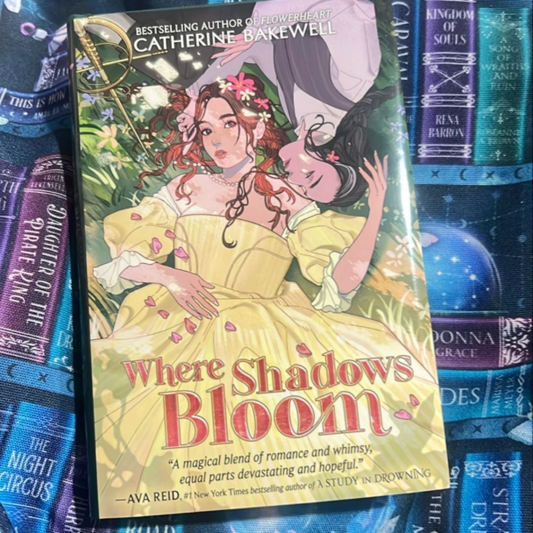 Where Shadows Bloom by Catherine Bakewell