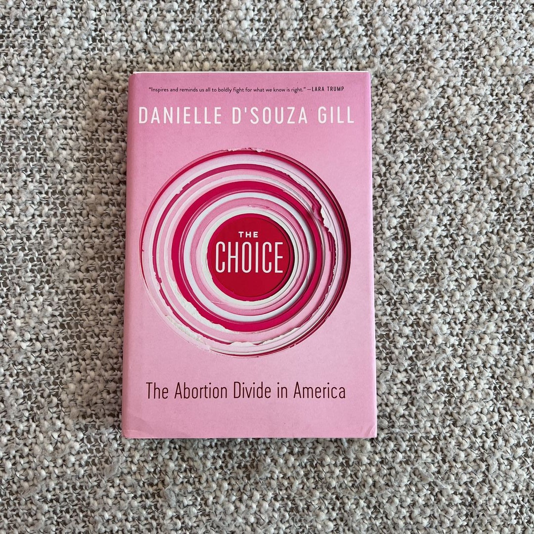 The Choice by Danielle D'Souza Gill
