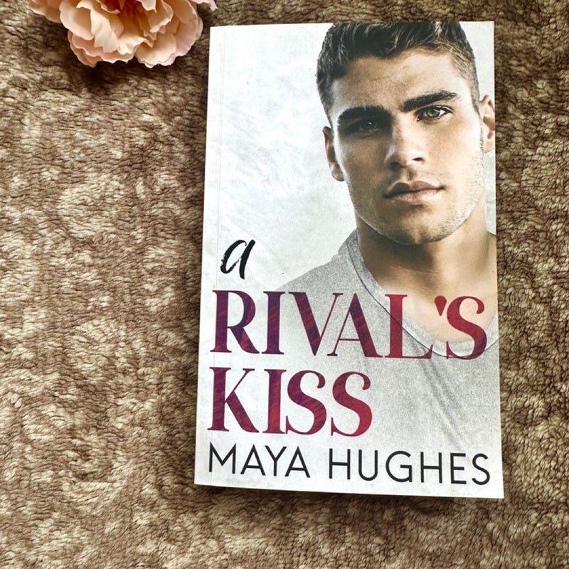 A Rival's Kiss by Maya Hughes