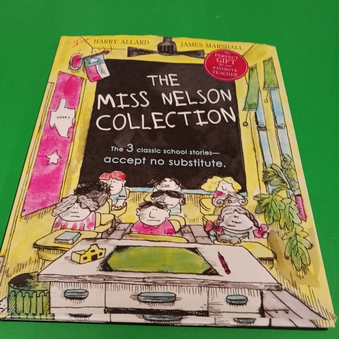 The Miss Nelson Collection by Harry G. Allard, James Marshall