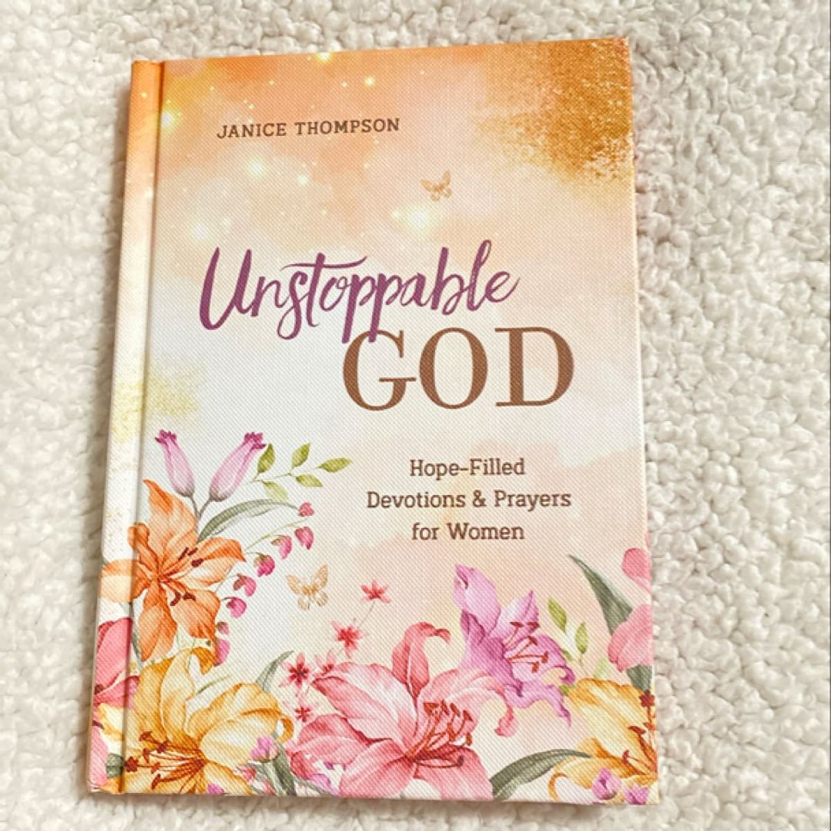 Unstoppable God by Janice Thompson