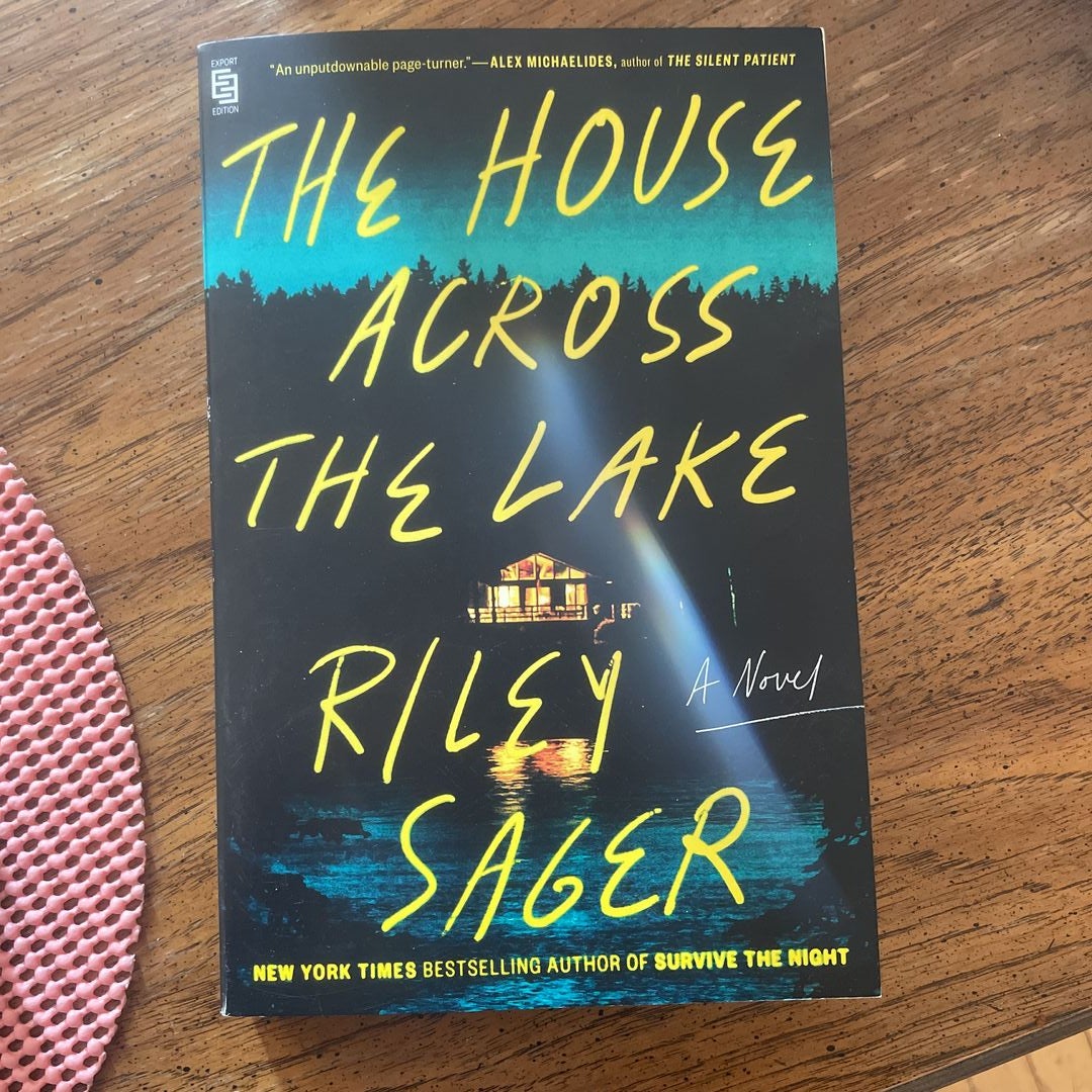 The House Across the Lake by Riley Sager