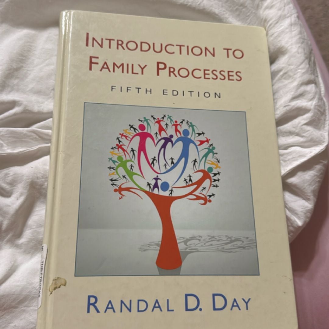 Introduction to Family Processes by Randal D. Day