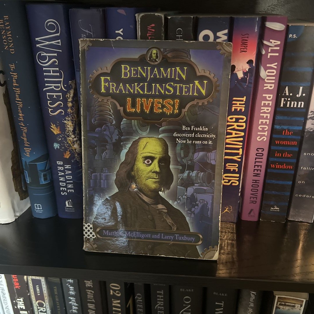 Benjamin Franklinstein Lives!