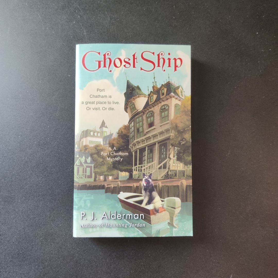 Ghost Ship by P. J. Alderman