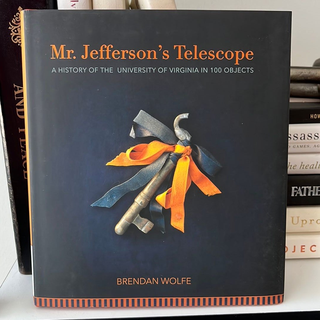 Mr. Jefferson's Telescope by Brendan Wolfe