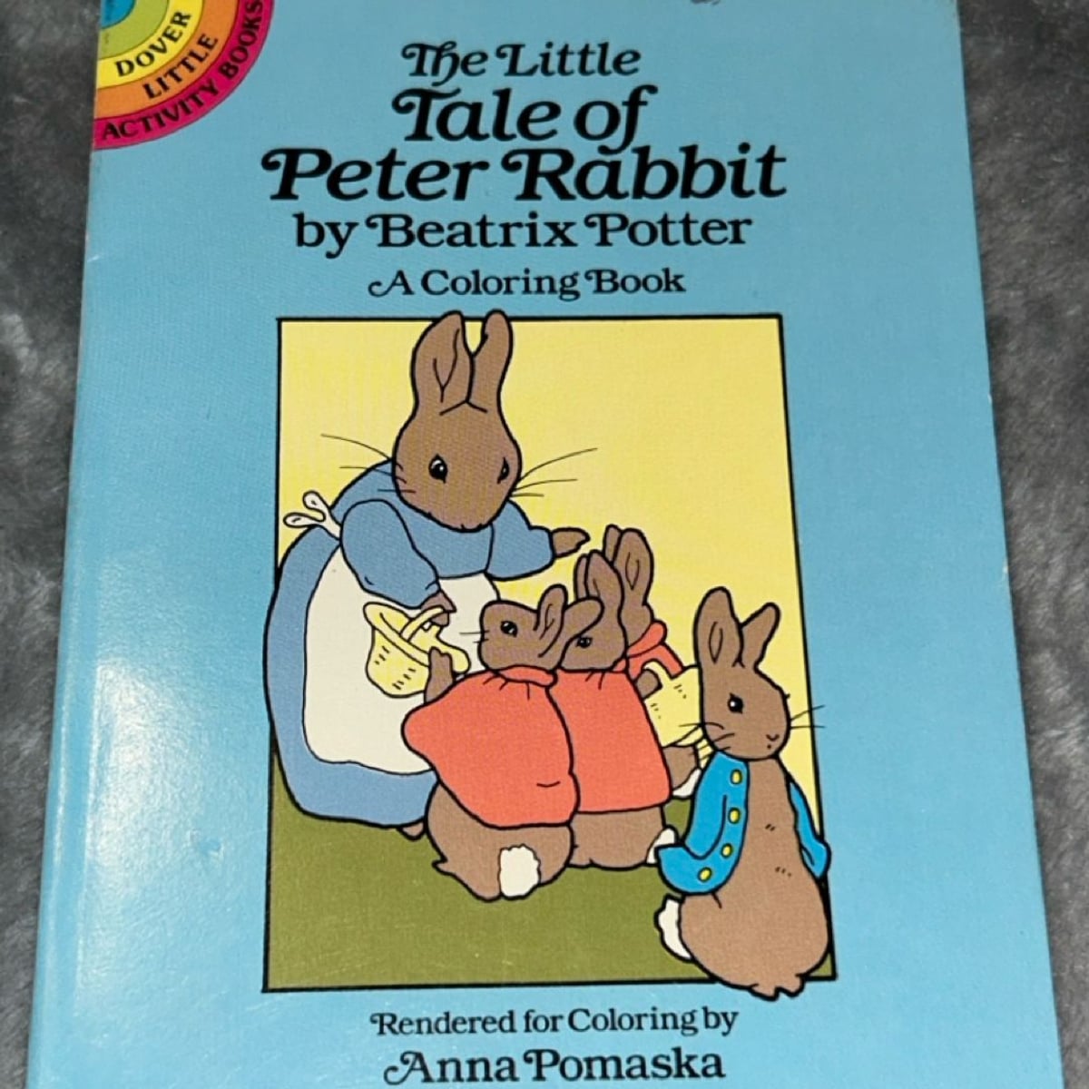The Tale of Peter Rabbit Coloring Book by Beatrix. Potter, Anna Pomaska
