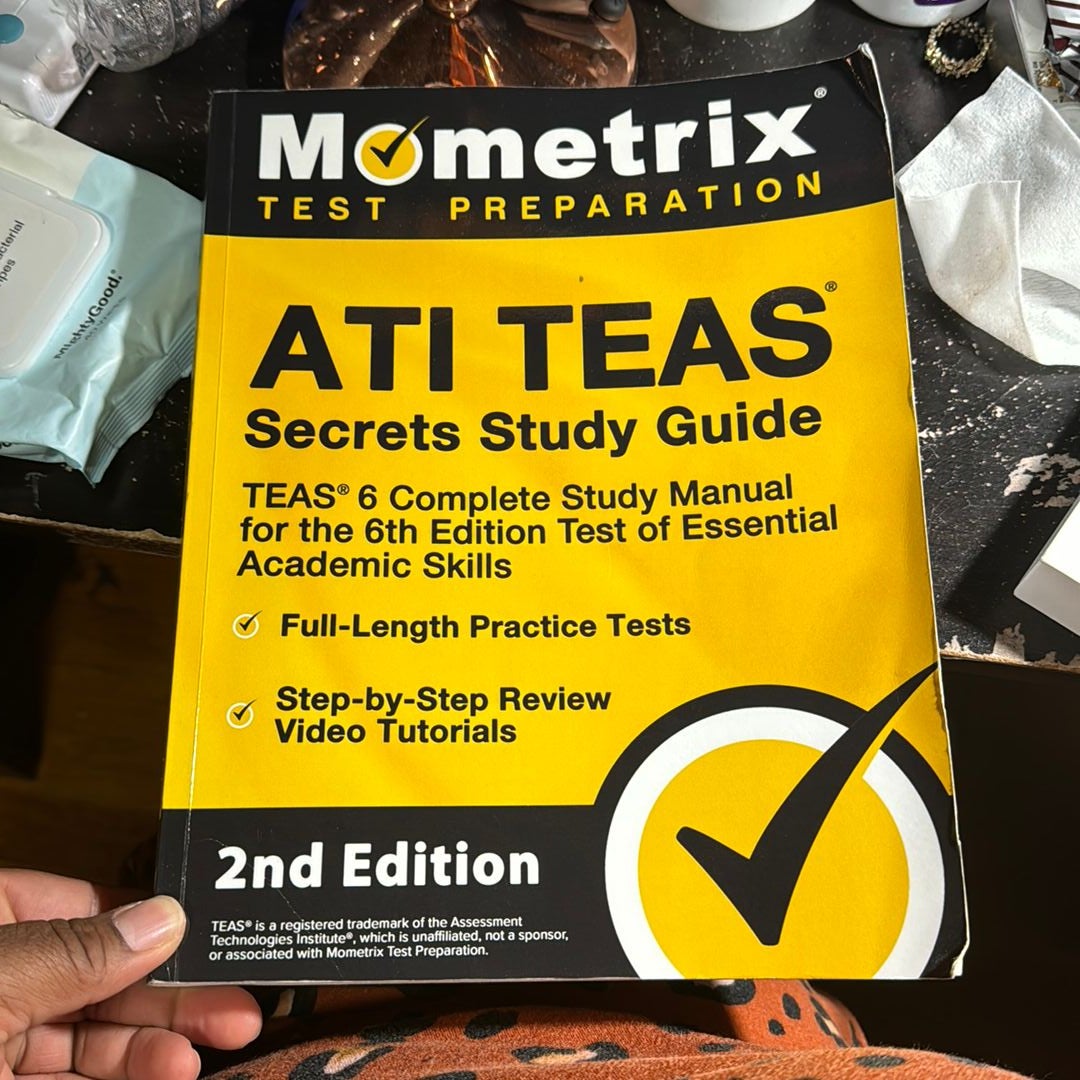 ATI TEAS Secrets Study Guide - TEAS 6 Complete Study Manual, Full ...