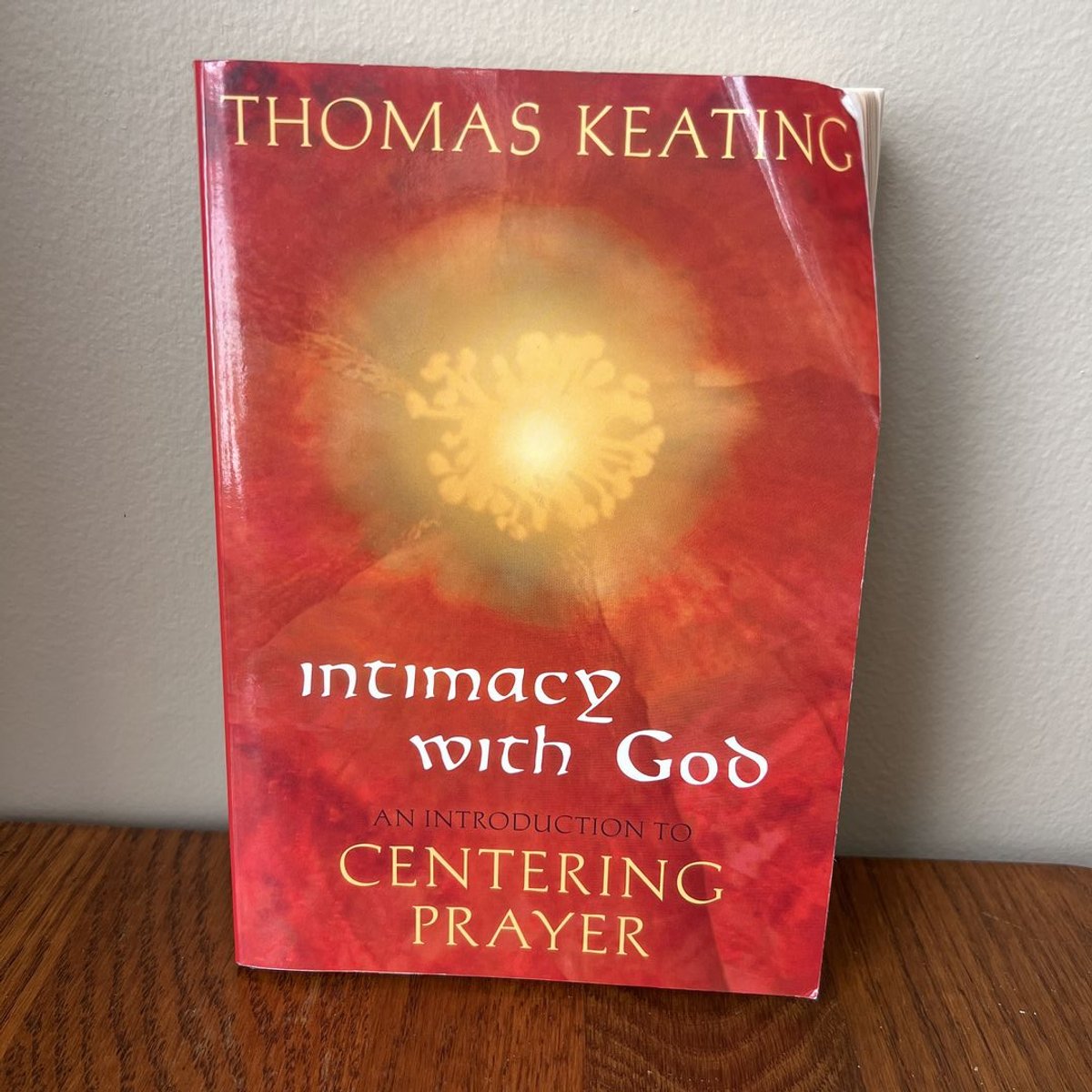 Intimacy with God by Thomas Keating
