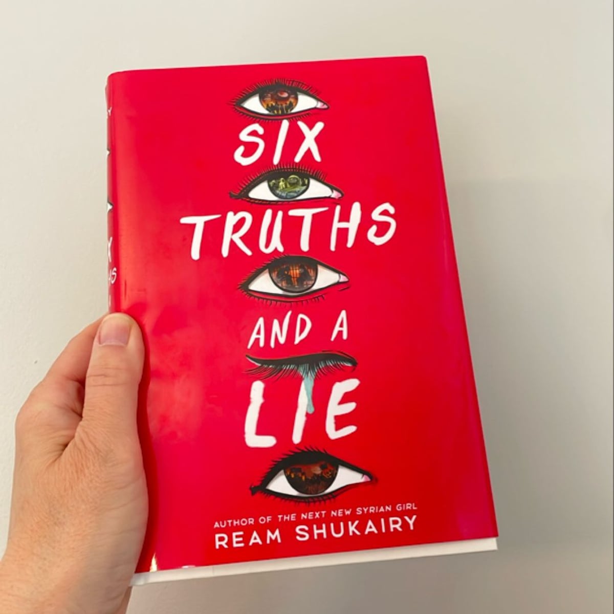 Six Truths and a Lie by Ream Shukairy