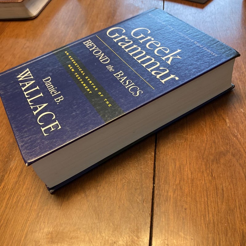 Greek Grammar Beyond the Basics by Daniel B. Wallace, Hardcover | Pango Books