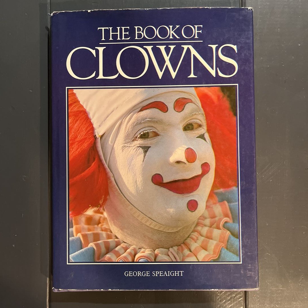 The Book of Clowns by George Speaight