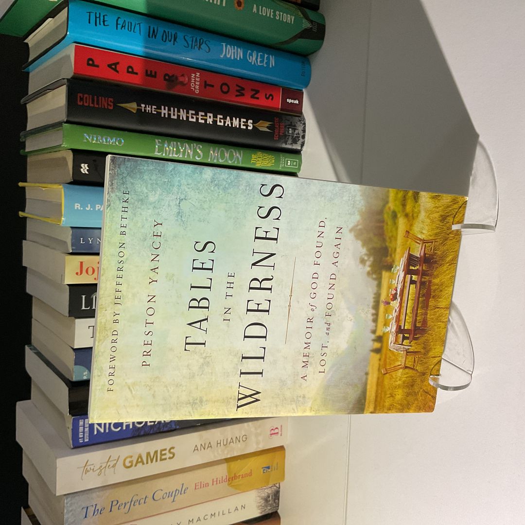 Tables in the Wilderness by Preston Yancey