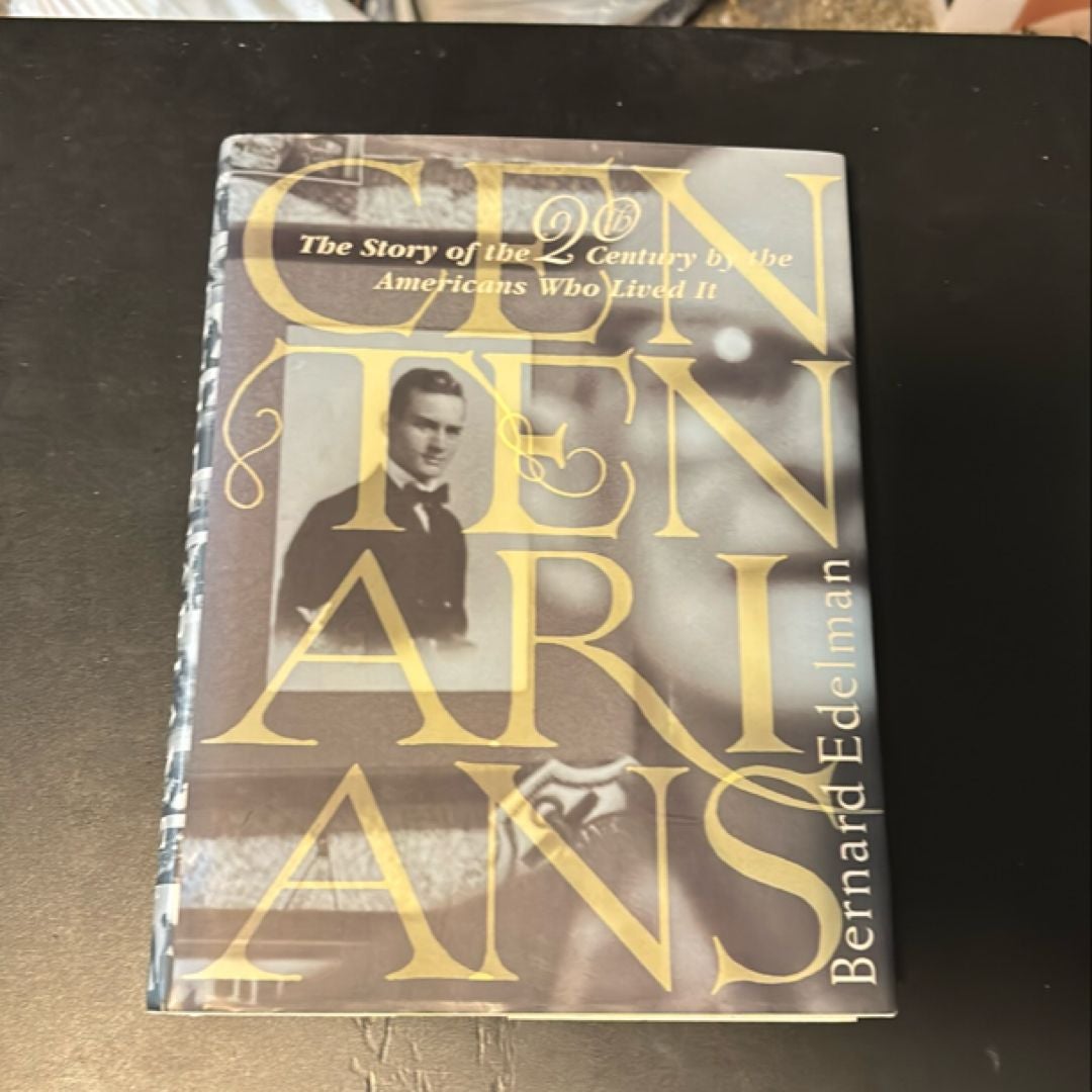 Centenarians by Bernard. Edelman