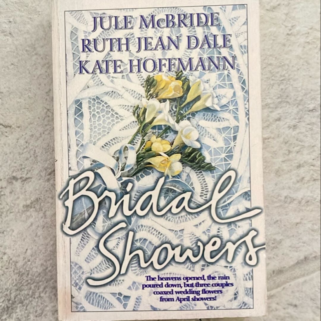 Bridal Showers by Jule McBride, Ruth Jean Dale, Kate Hoffmann