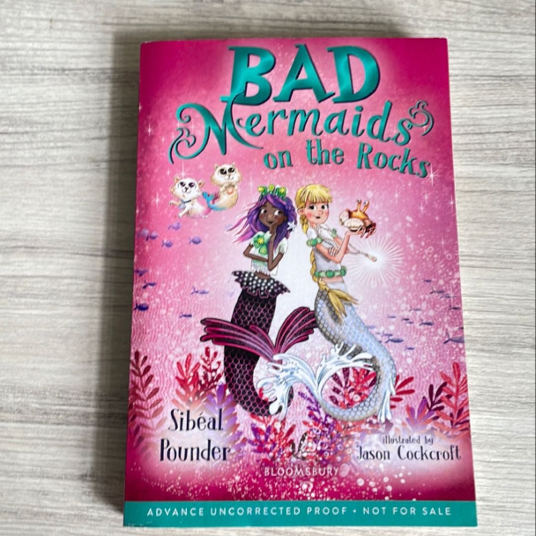 Bad Mermaids on the Rocks by Sibéal Pounder