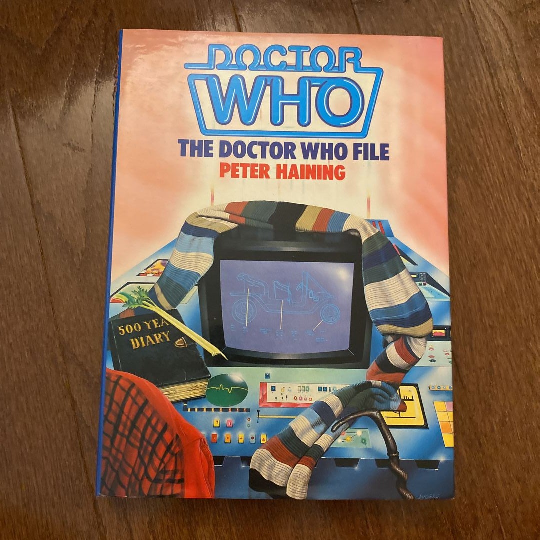 The Doctor Who File by Peter Haining