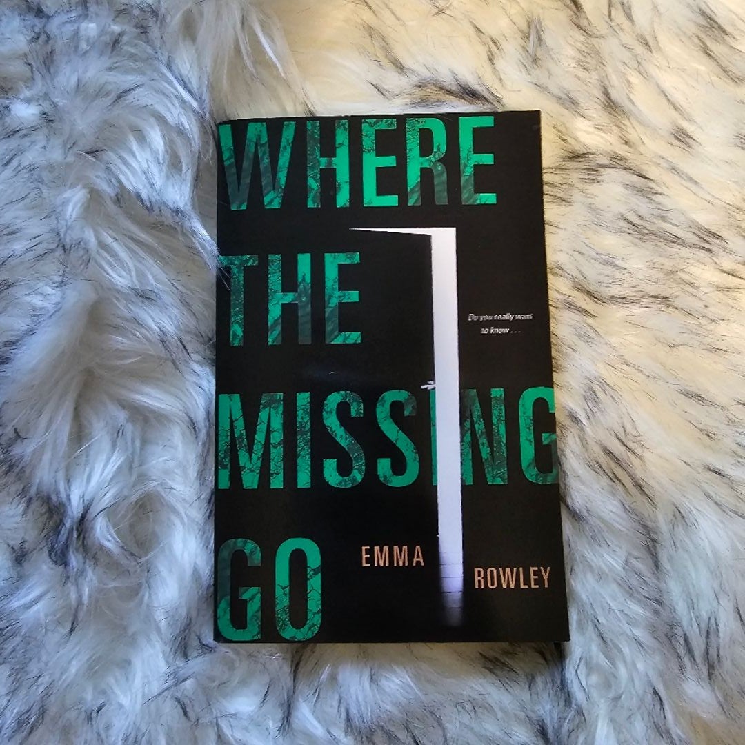 Where the Missing Go by Emma Rowley